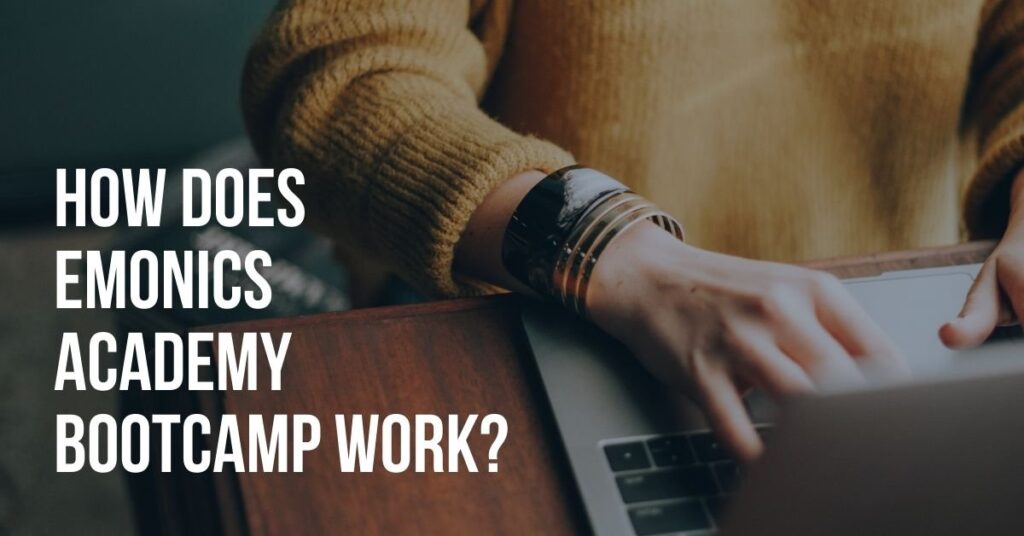 What is Emonics Academy? Online Coding Bootcamps